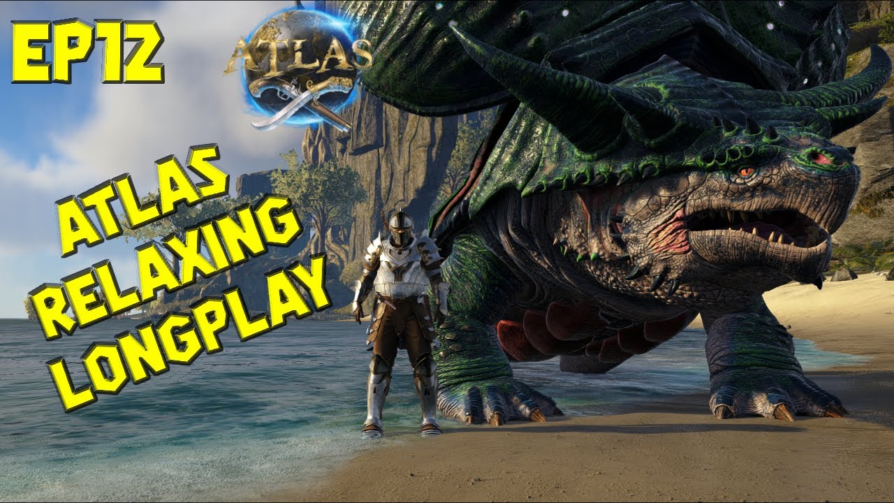 Atlas Relaxing Longplay EP12 2022 - The Great Tortugar - YouTube