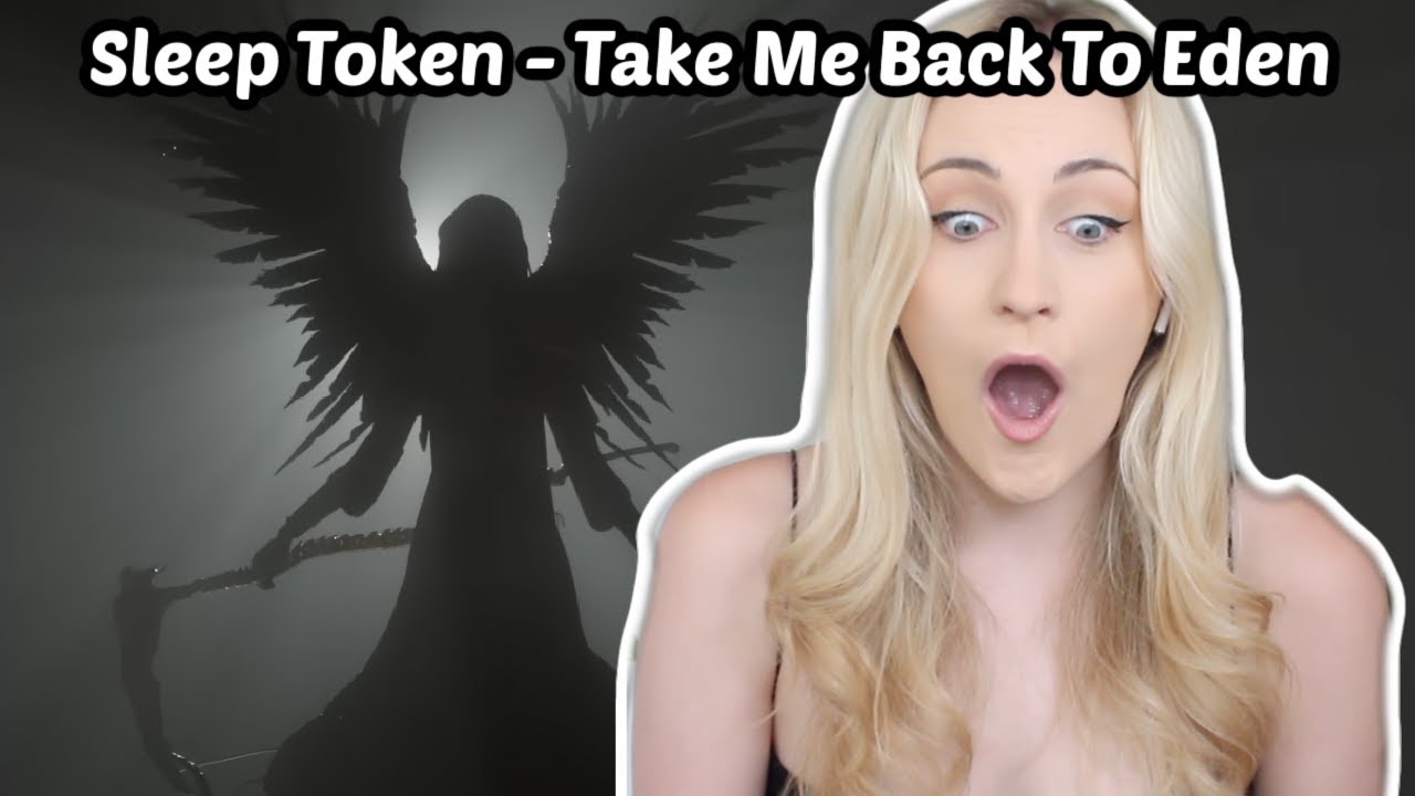 Basic White Girl Reacts To Sleep Token Take Me Back To Eden YouTube basic-white-girl-reacts-to-sleep-token-take-me-back-to-eden-youtube