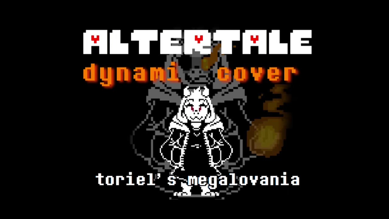 Dynami cover remix ( undertale AU Altertale toriel's megalovania ...