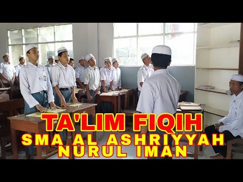 TA'LIM FIQIH SMA AL ASHRIYYAH NURUL IMAN - YouTube