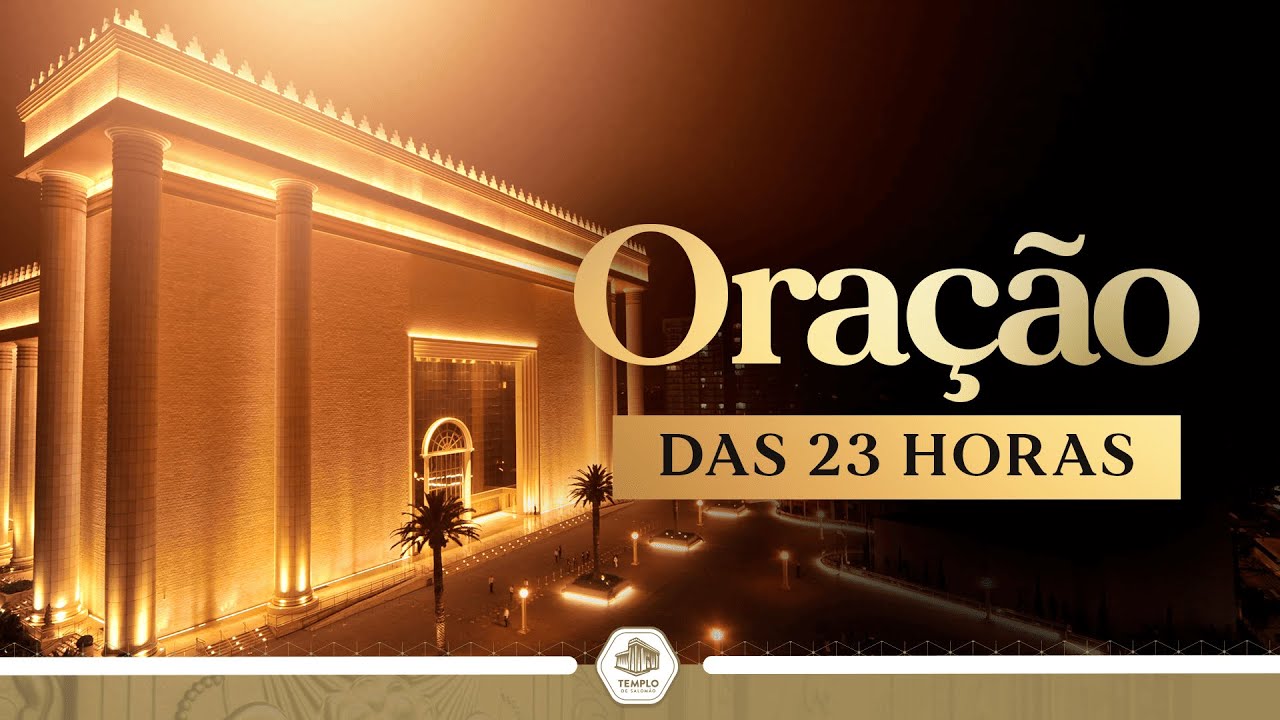 Oração das 23 horas | #live #aovivo #oração - YouTube