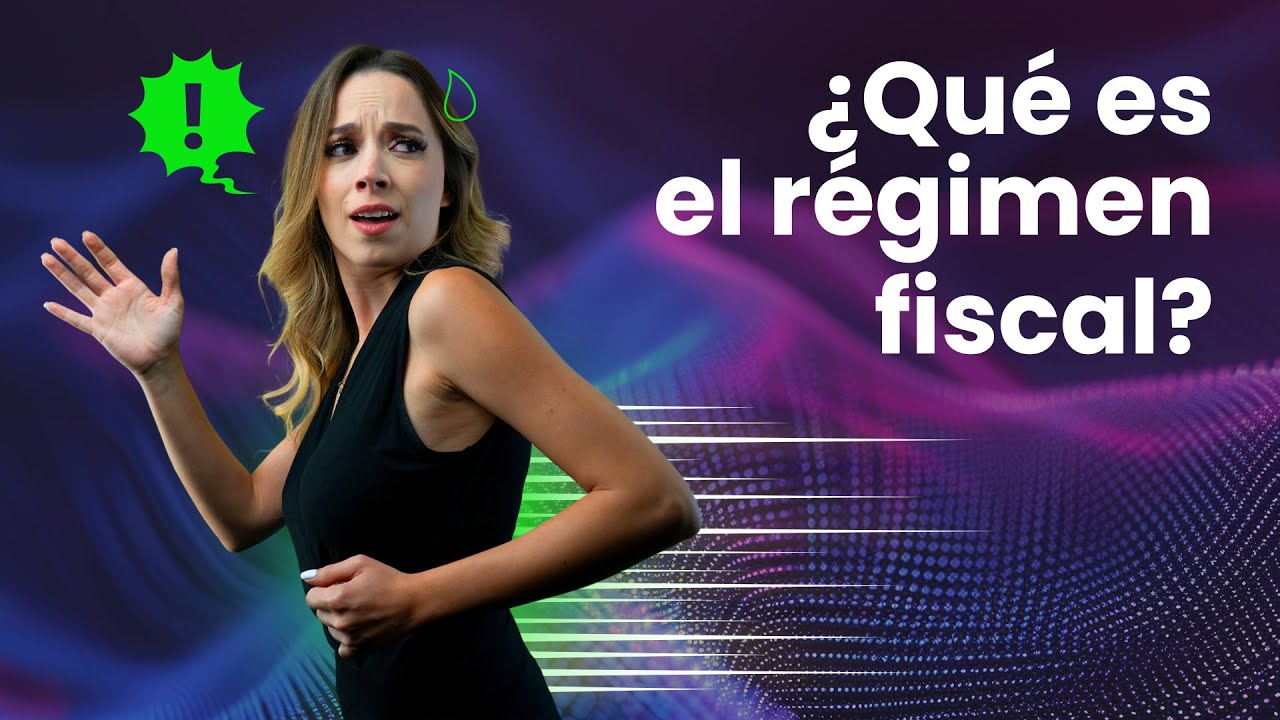 ¿Qué es el régimen fiscal? - YouTube
