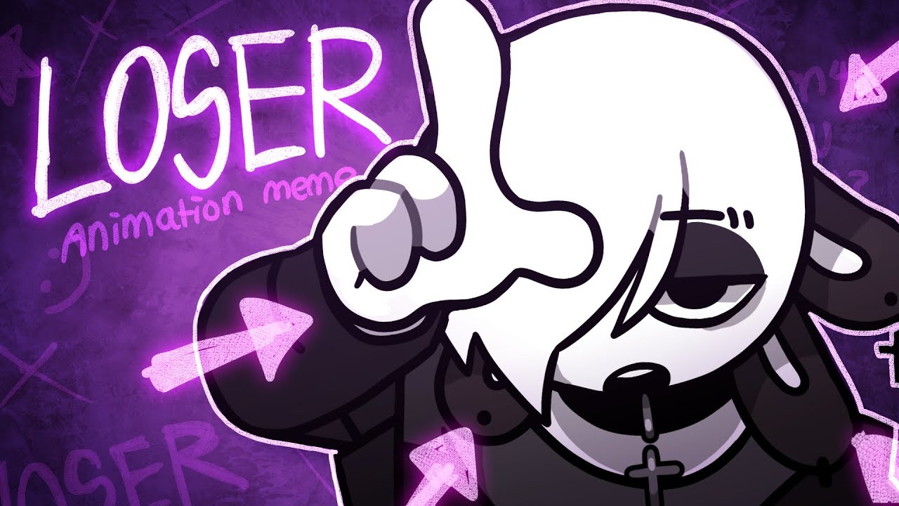 Loser Animation Meme Youtube