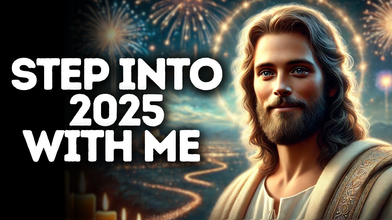 Step Into 2025 With Me | God Says | God Message Today | Gods Message Now | God Message | God Say ...
