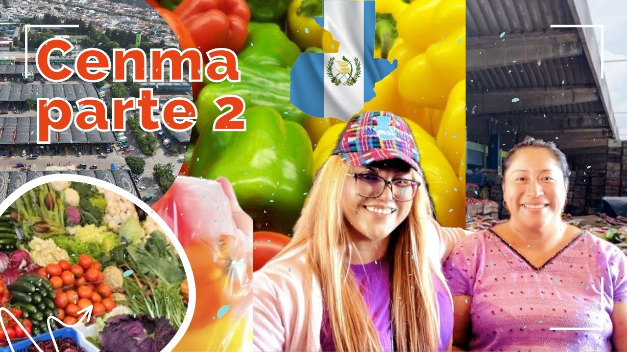 Parte 2 / CENMA Guatemala 🇬🇹 Central de Mayoreo - YouTube