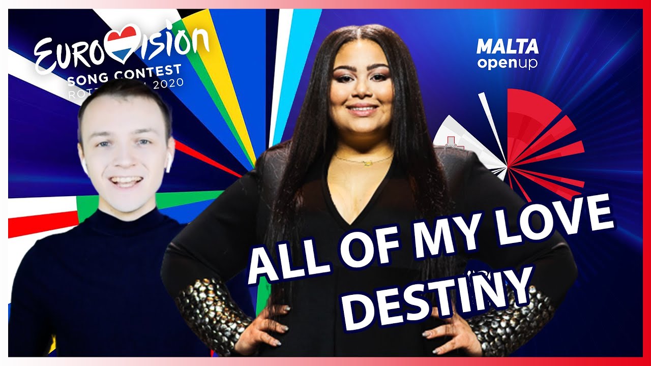 REACTION | "All Of My Love" Destiny - MALTA 🇲🇹 Eurovision 2020 | MAXE ...