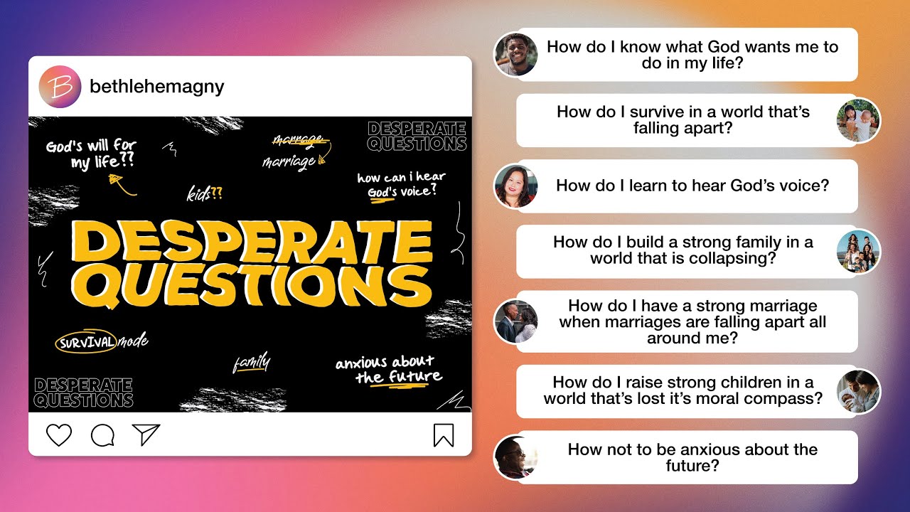 Desperate Questions Series | Part 4 | BethlehemAG Rosedale - YouTube