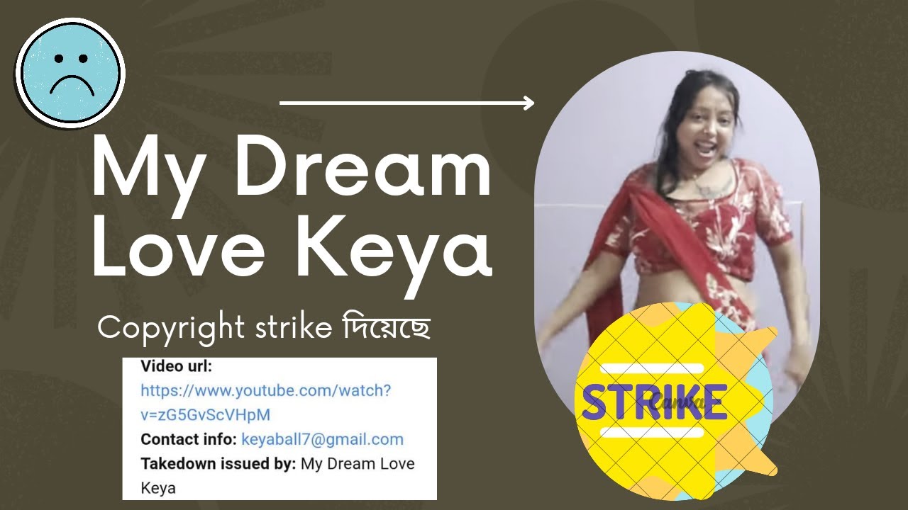 My Dream Love Keya gave me strike..| @crazyboiamlan - YouTube