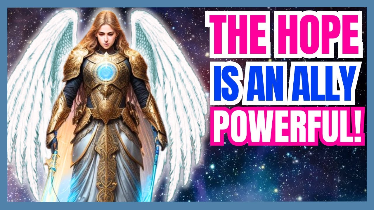 HOPE IS A STRONG ALLY! - (MESSAGE FROM YOUR GUARDIAN ANGEL) #hope # ...