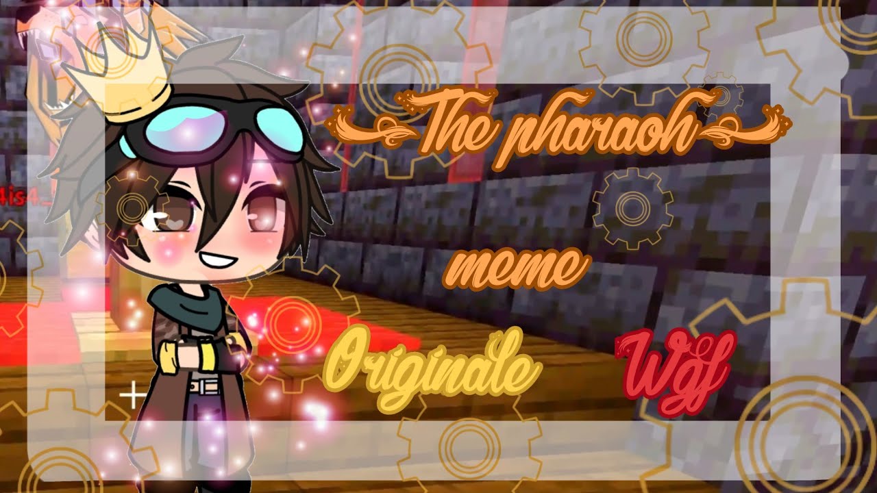 || The pharaoh~ 🧡 || ~Wgf~ {Gacha life} - YouTube