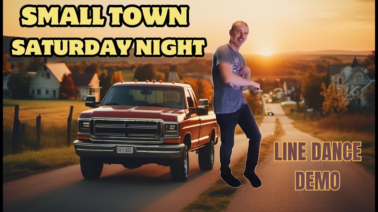 Small Town Saturday Night - Line dance demo (July 2024) | Beginner ...