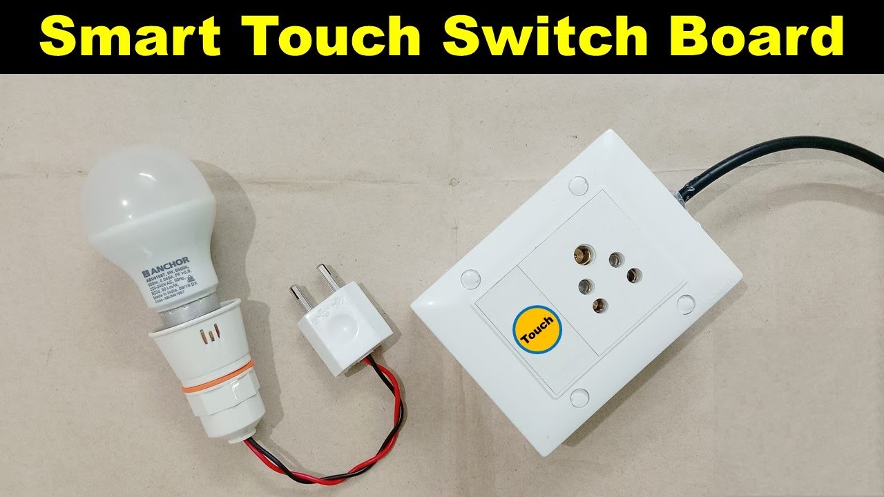Make Touch ON & OFF Switch Board by using Capacitive Touch Sensor ...