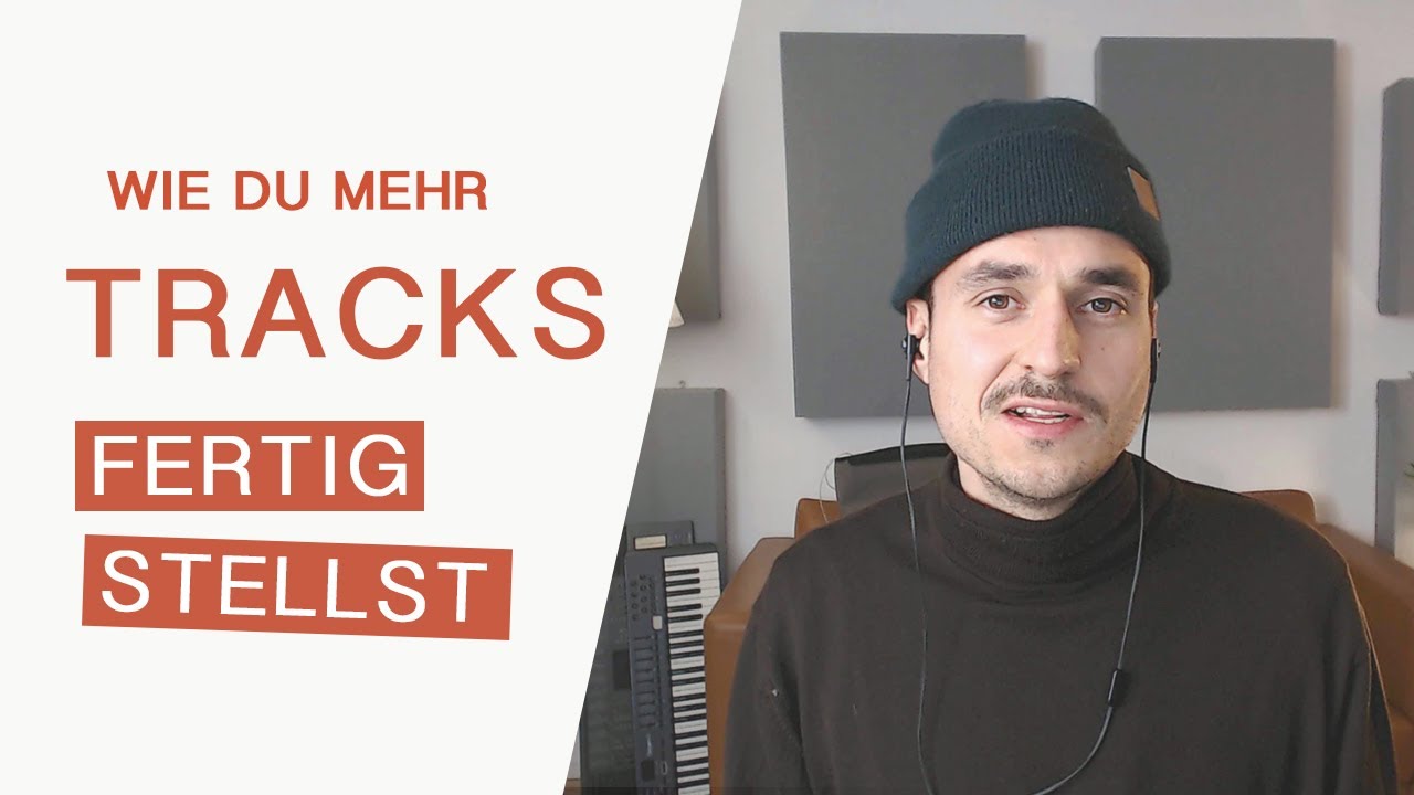 Wie du mehr Tracks fertigstellst! - Workflow-Tipps - YouTube