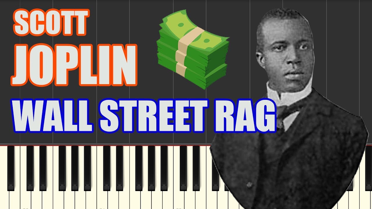 Wall Street Rag - Scott Joplin Ragtime Piano - YouTube