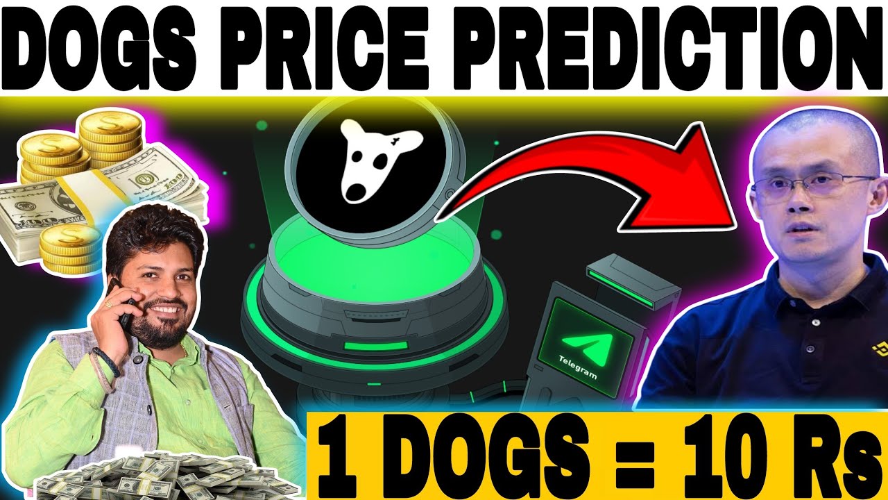 DOGS Airdrop Price Prediction Leaked For Bull Run 2025 !! 1 DOGS = 10 ...