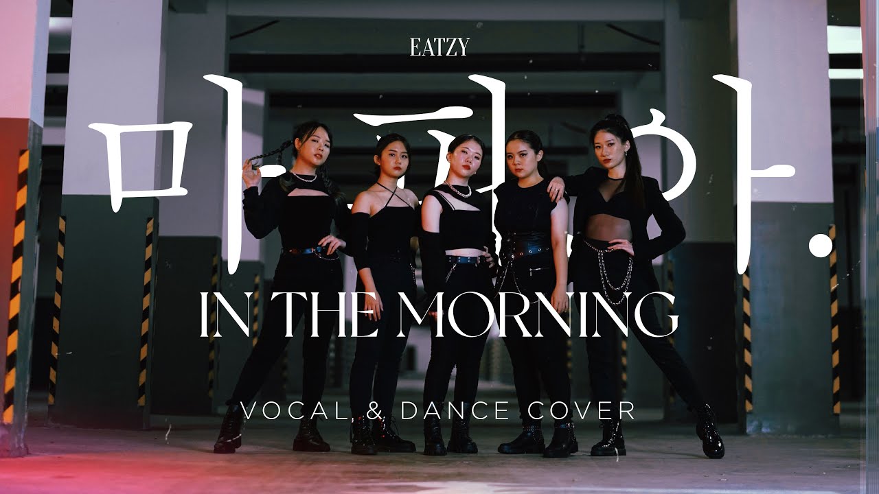ITZY "마.피.아. IN THE MORNING" DANCE AND VOCAL COVER BY EATZY | Millennials Project - YouTube