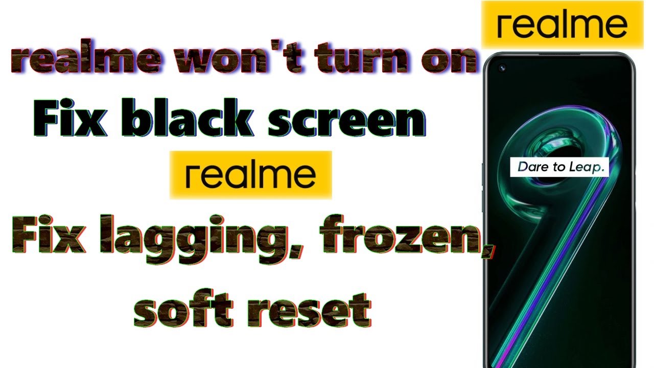 How to force restart realme smartphone :won't turn on or be woken,black ...