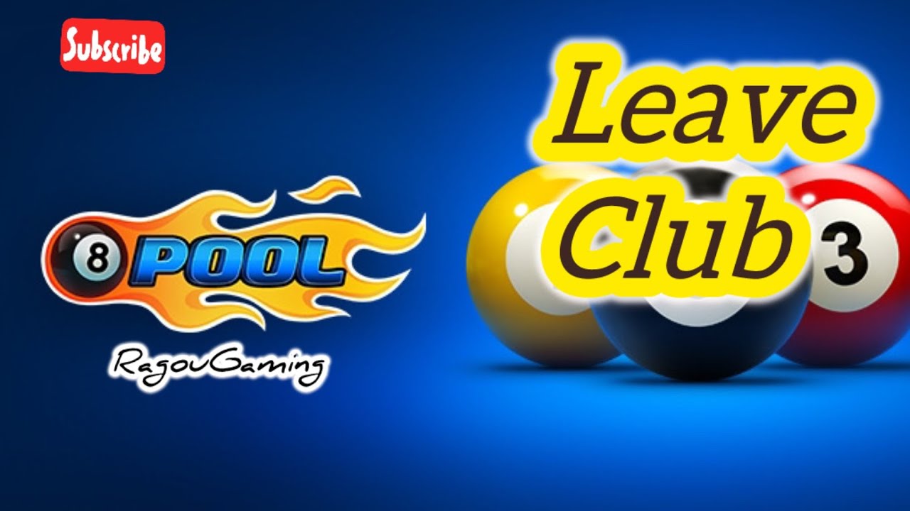 How to Leave Club in 8 Ball Pool - YouTube
