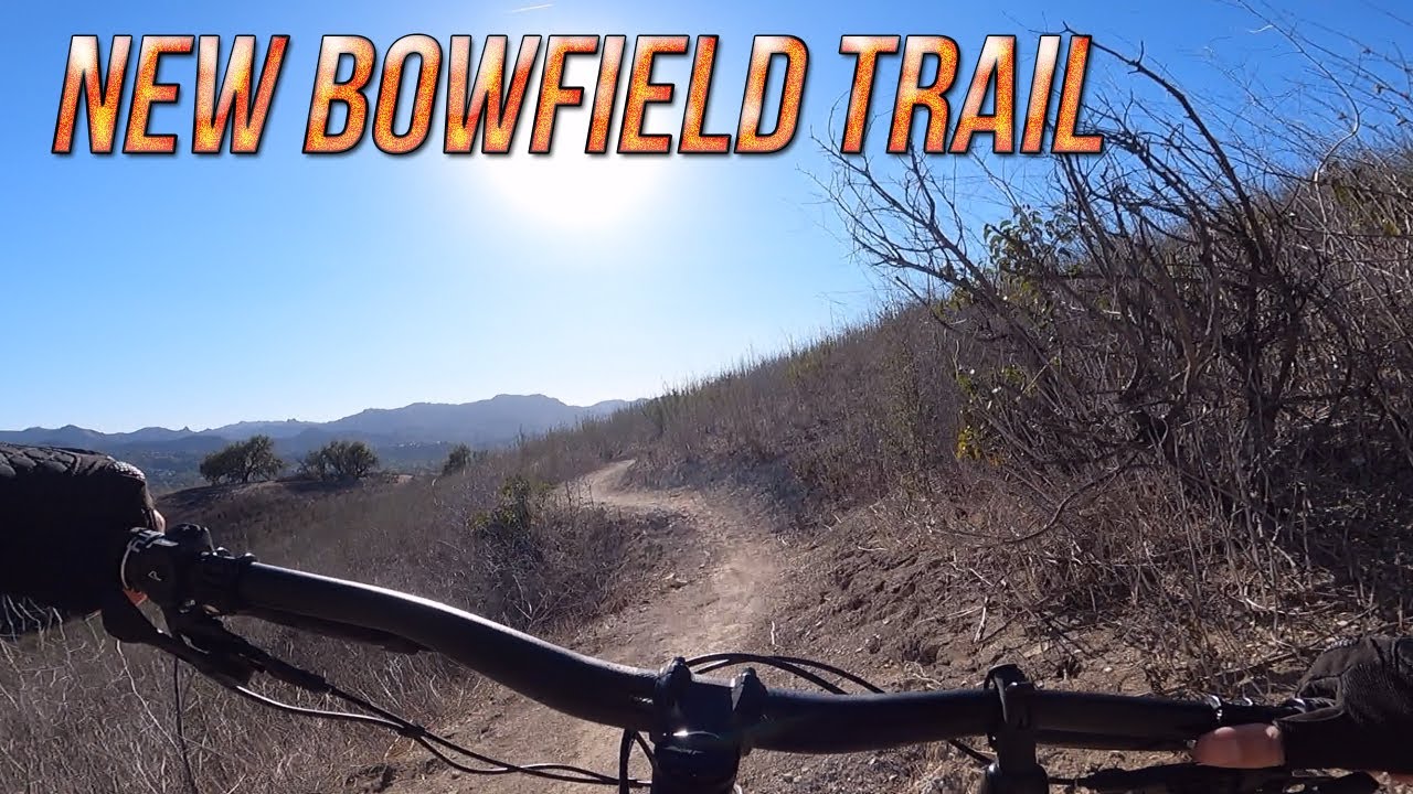 New Bowfield Trail - Mountain Biking - Oak Park, CA - YouTube