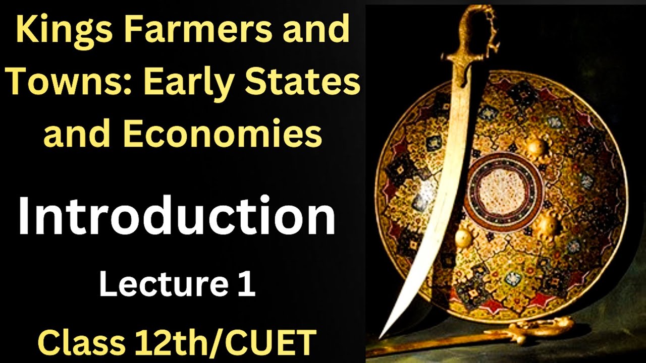 Kings Farmers And Towns Class 12 | Class 12 History Chapter 2 | 12th ...