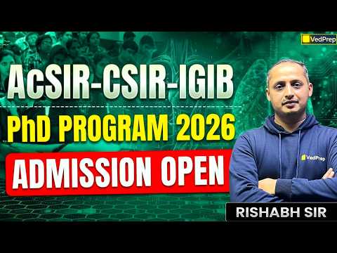ACSIR CSIR-IGIB PhD Program 2026 | Admission Process, Eligibility & Selection | Rishabh Sir