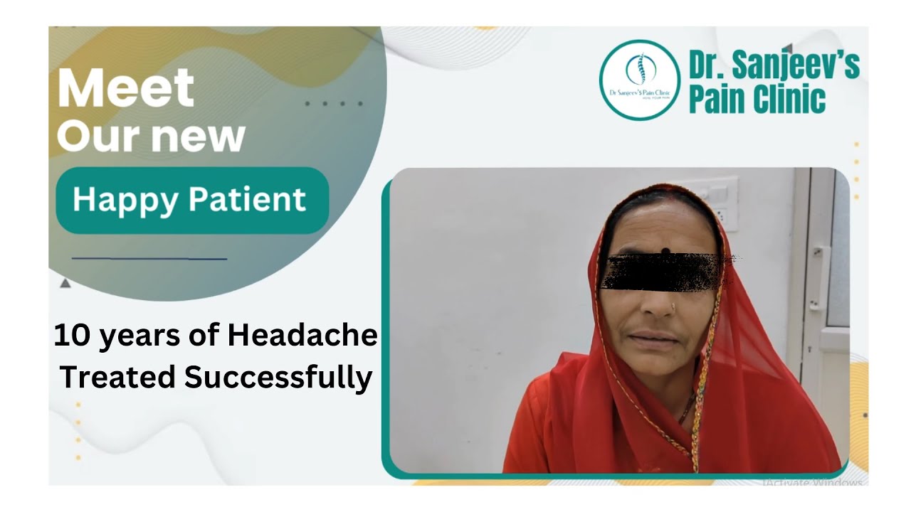 10 years of Headache treated Successfully - Happy Patient story - YouTube