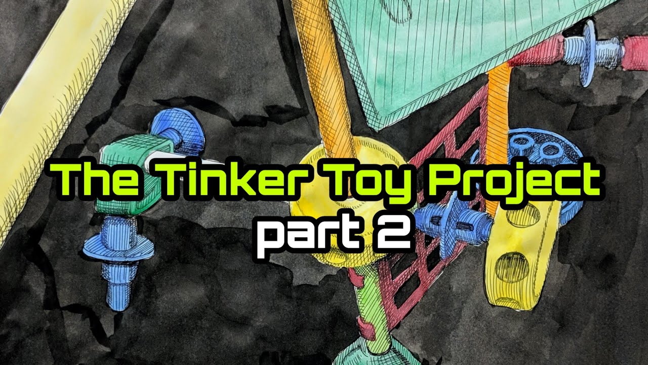 The Tinker Toy Project part 2 - theartproject (2019) chad brown - YouTube