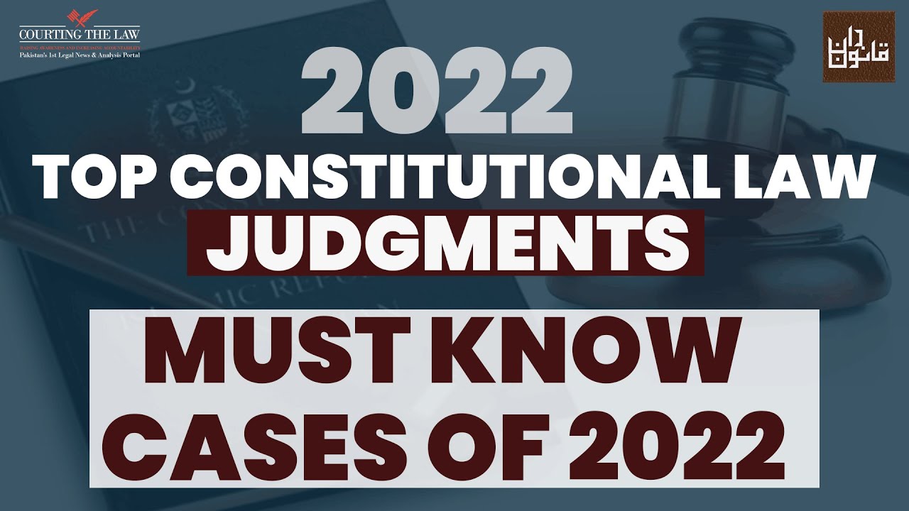 Must know Cases of 2022 - Top Constitutional Law Judgments of 2022 # ...
