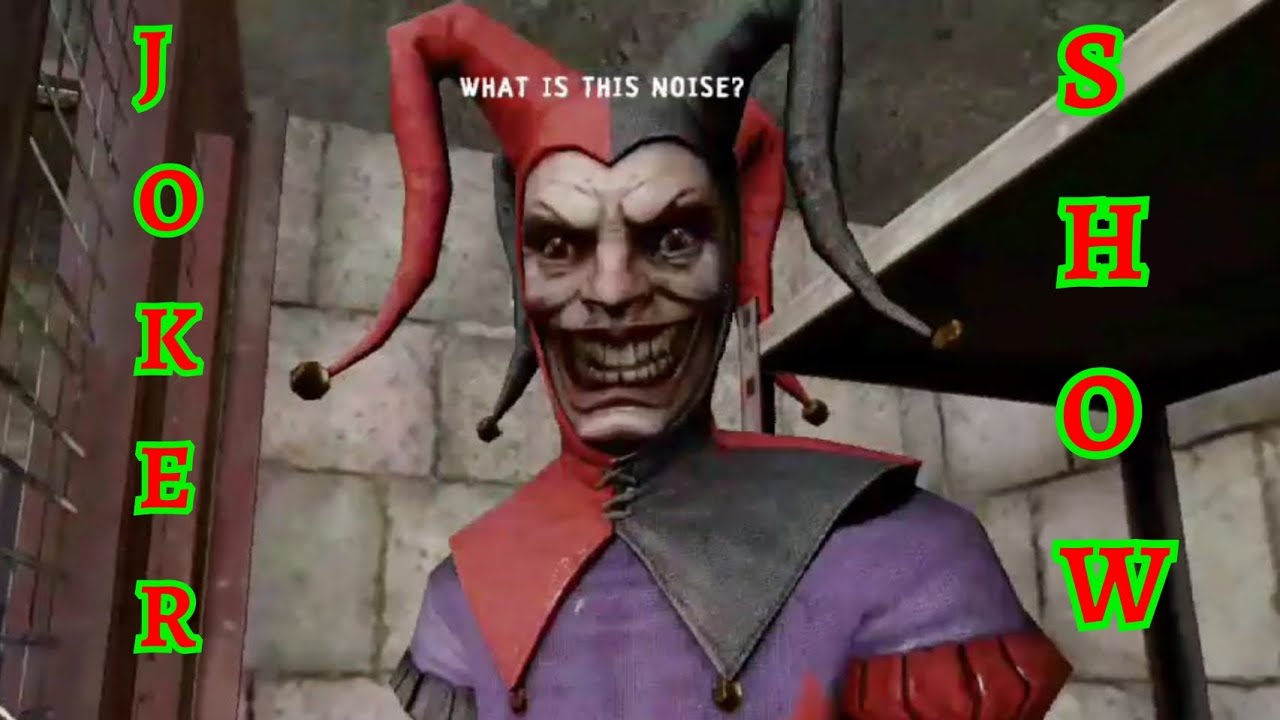 Joker Show Horror Escape In Ghost Mode - YouTube