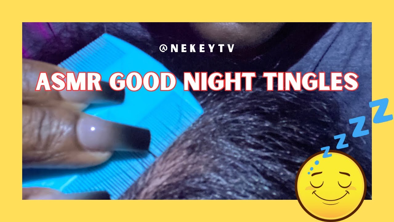 ASMR NIGHTLY TINGLES #asmr #relax #satisfyingasmr #tinglysounds - YouTube