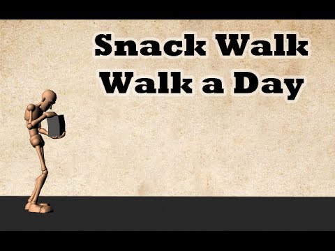 Snack Walk - Walk a Day - YouTube