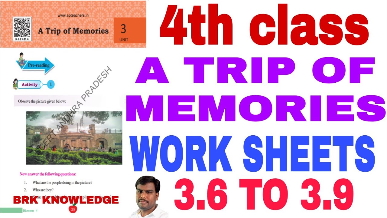 4th Class English Workbook 3rd Lesson A TRIP OF MEMORIES WORK SHEETS 3 4th Class English Workbook 3rd Lesson A TRIP OF MEMORIES WORK SHEETS 3