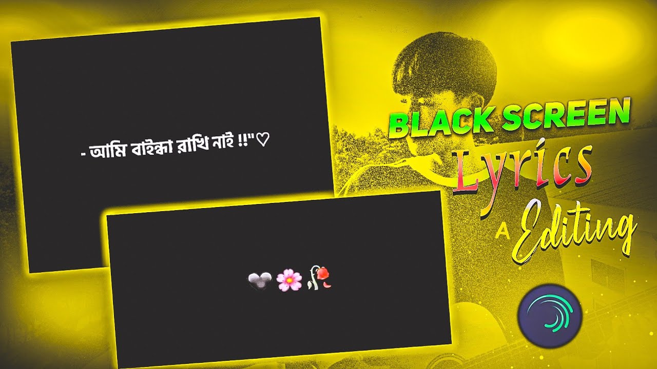 Black Screen Lyrics Song Editing Tutorial | How To Make Lyrics Video On ...