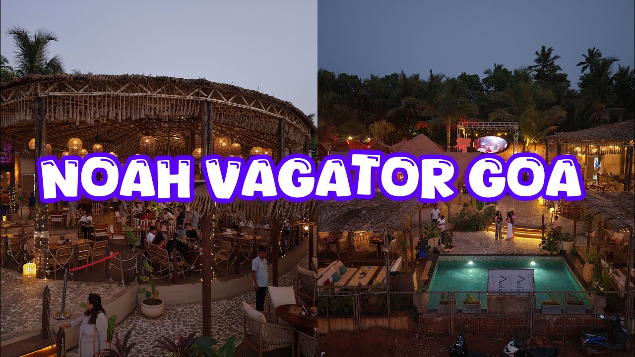 Noah Restaurant Vagator - YouTube