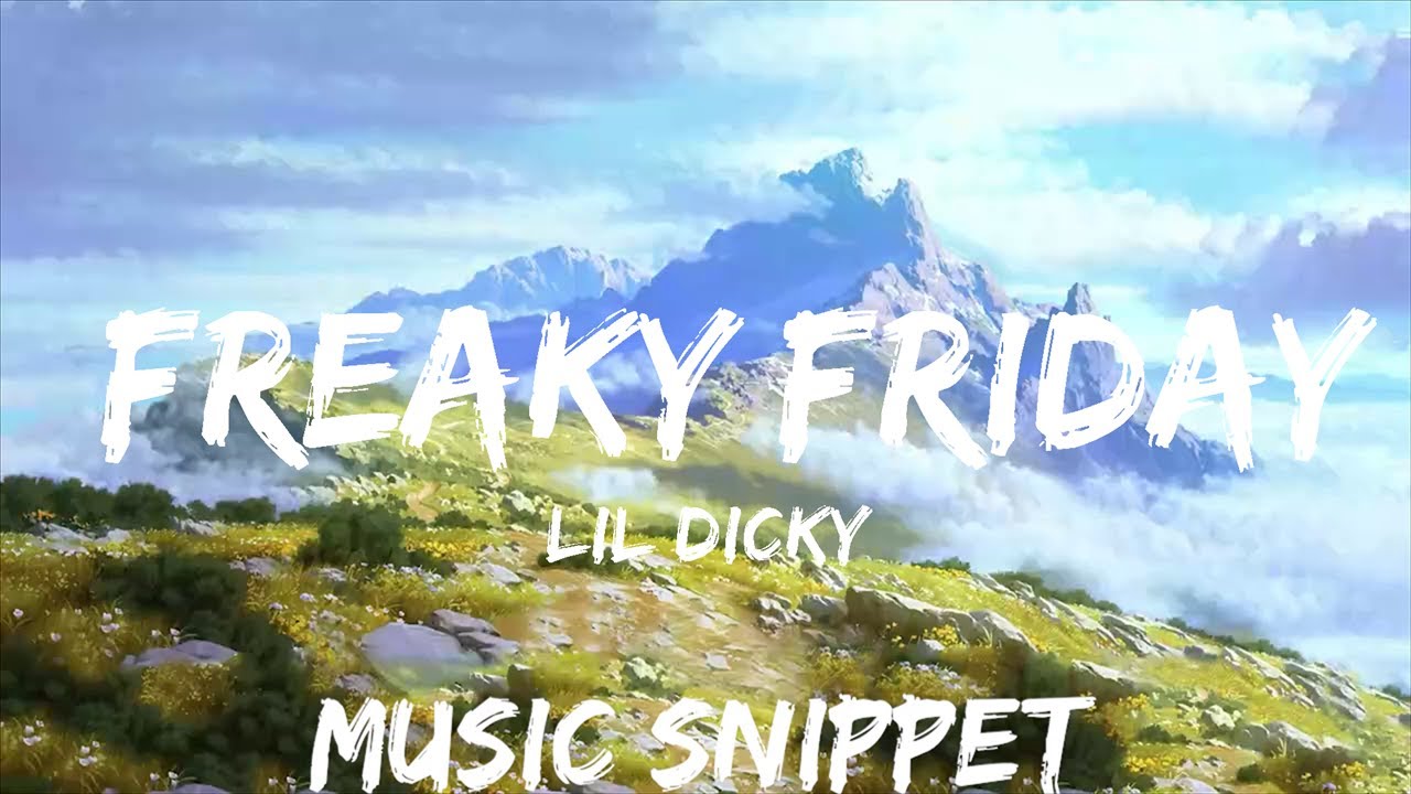 Play List || Lil Dicky - Freaky Friday (Lyrics) ft. Chris Brown ...