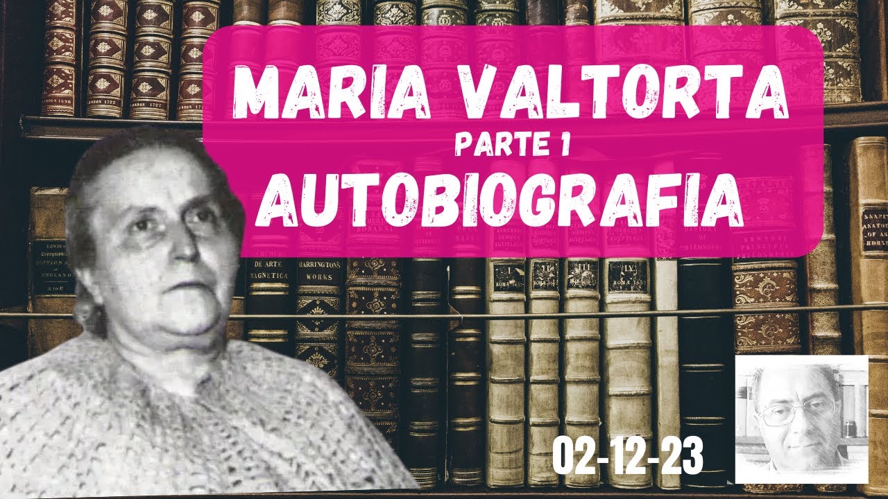 MARIA VALTORTA - PARTE 1 - AUTOBIOGRAFIA - YouTube