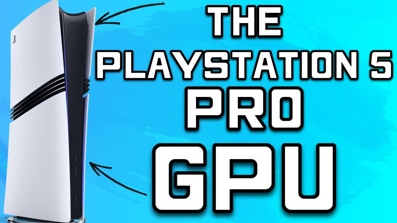 PlayStation 5 Pro GPU Breakdown - Full Hardware Analysis - YouTube