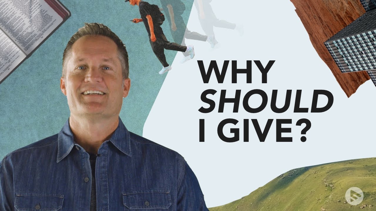 Why Should I Give? - YouTube