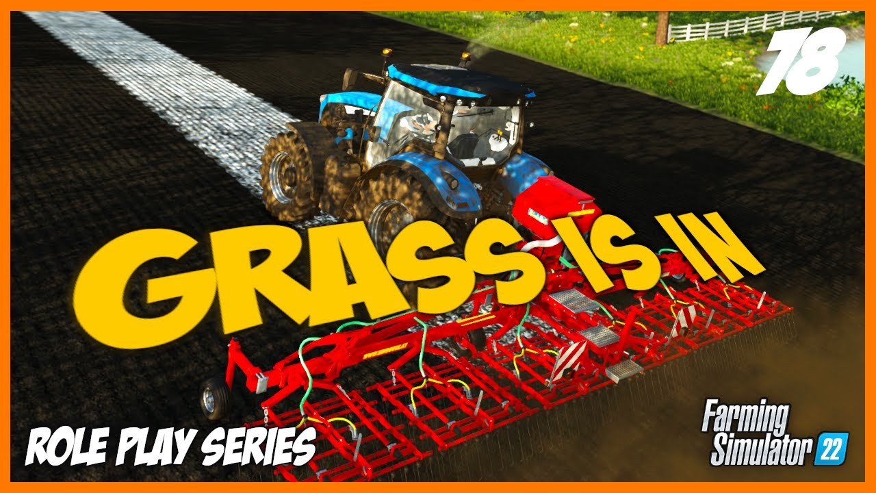 Finally Planting The GRASS | Farming Simulator 22 ULTIMATE ROLEPLAY Vlog 78 - YouTube