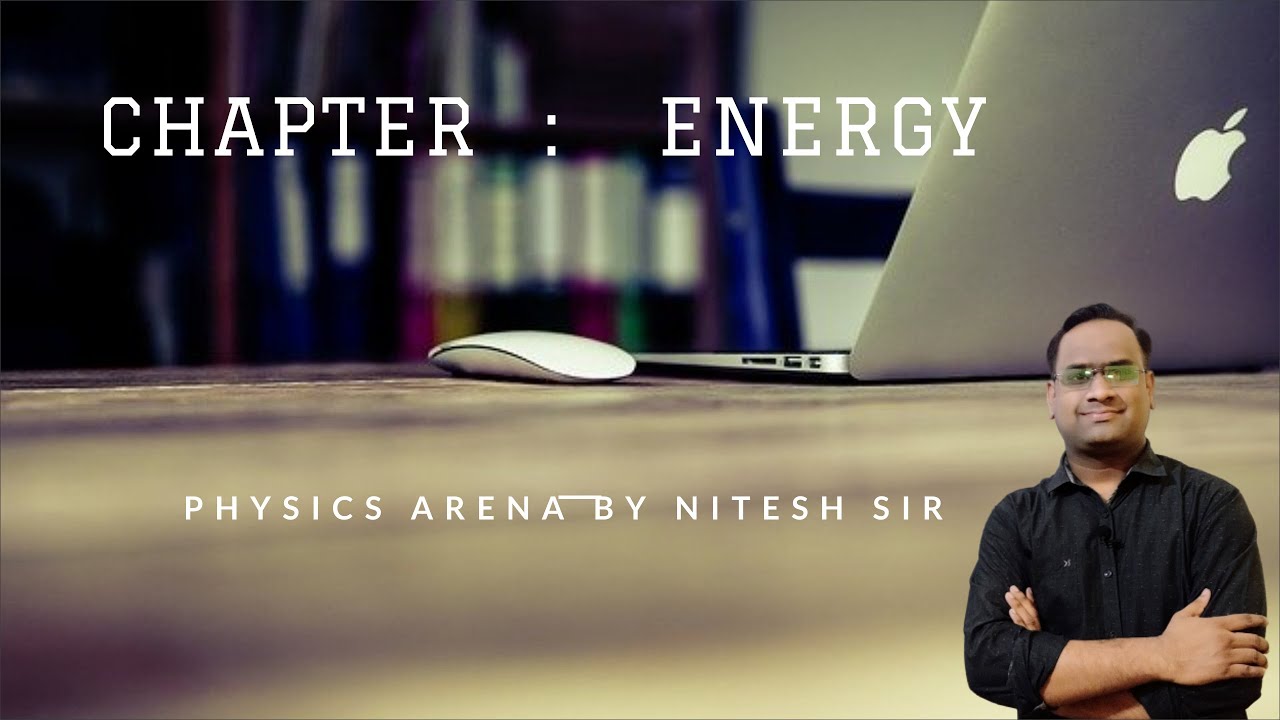 # CHAPTER # ENERGY # - YouTube
