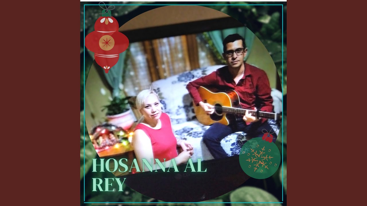 Hosanna al Rey - YouTube