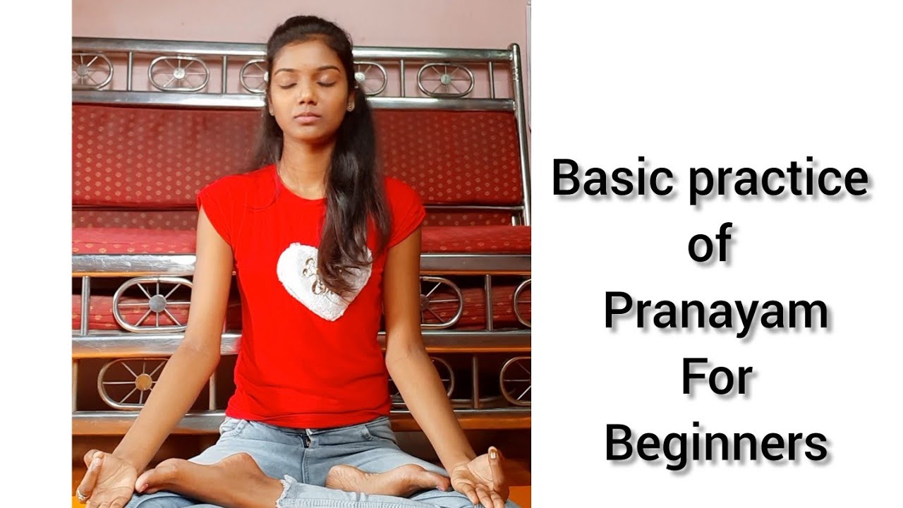 Basic Practice Of Pranayam (प्राणायामा ची सुरवात करण्यासाठी पूर्वतयारी ...
