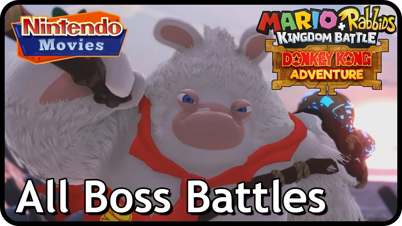 Mario + Rabbids Kingdom Battle - Donkey Kong Adventure - All Bosses ...