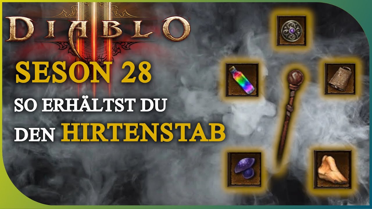 Seson 28 Hirtenstab alle Bauteile mit Anleitung Diablo 3 Deutsch - YouTube
