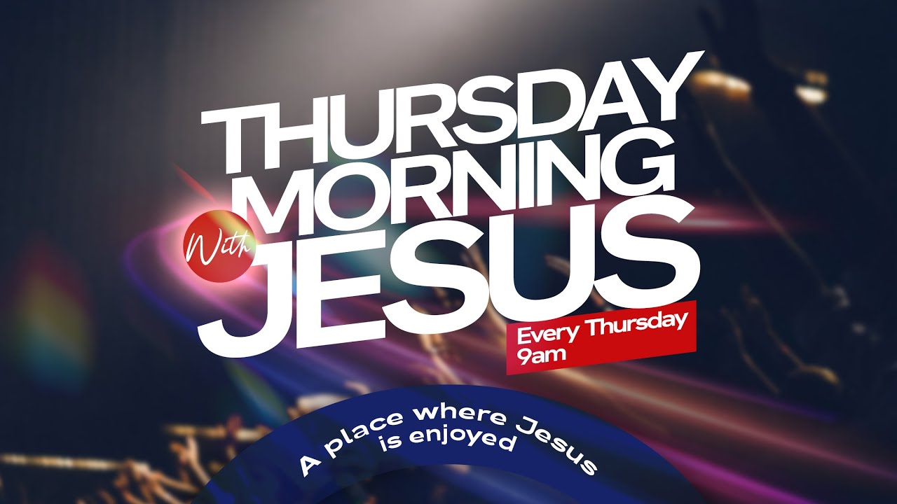 Thursday Morning with Jesus_Live Stream_TMWJ_13/21/2025 - YouTube