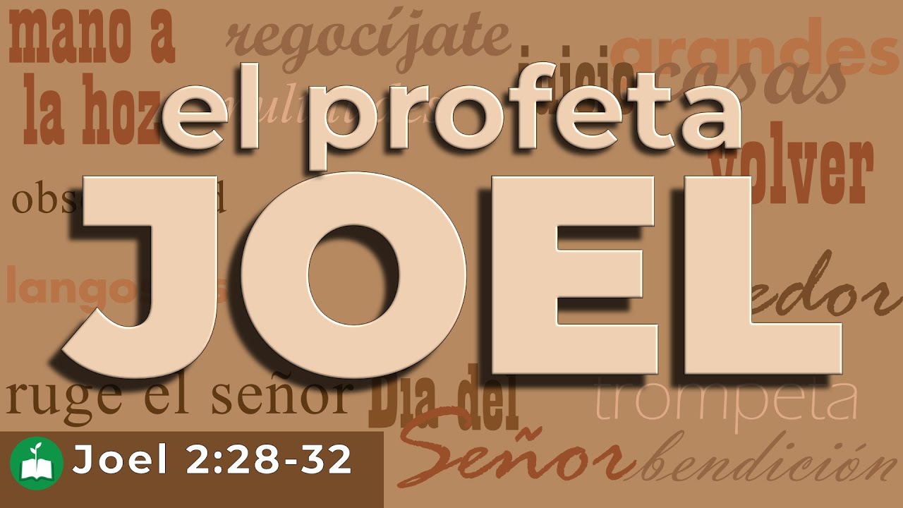 El Dia del Señor Grande y Terrible (Joel 2:28-32) - YouTube