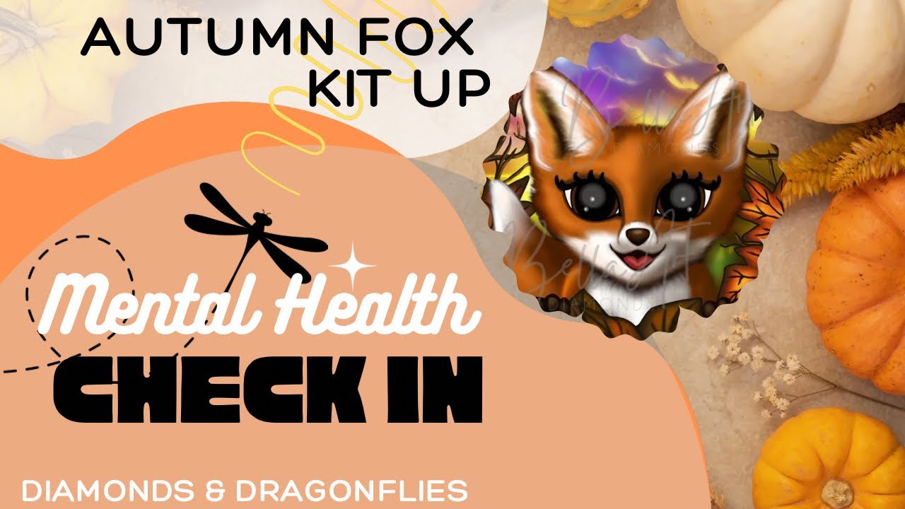 MENTAL HEALTH CHECK IN!! AUTUMN FOX KIT UP!! - YouTube