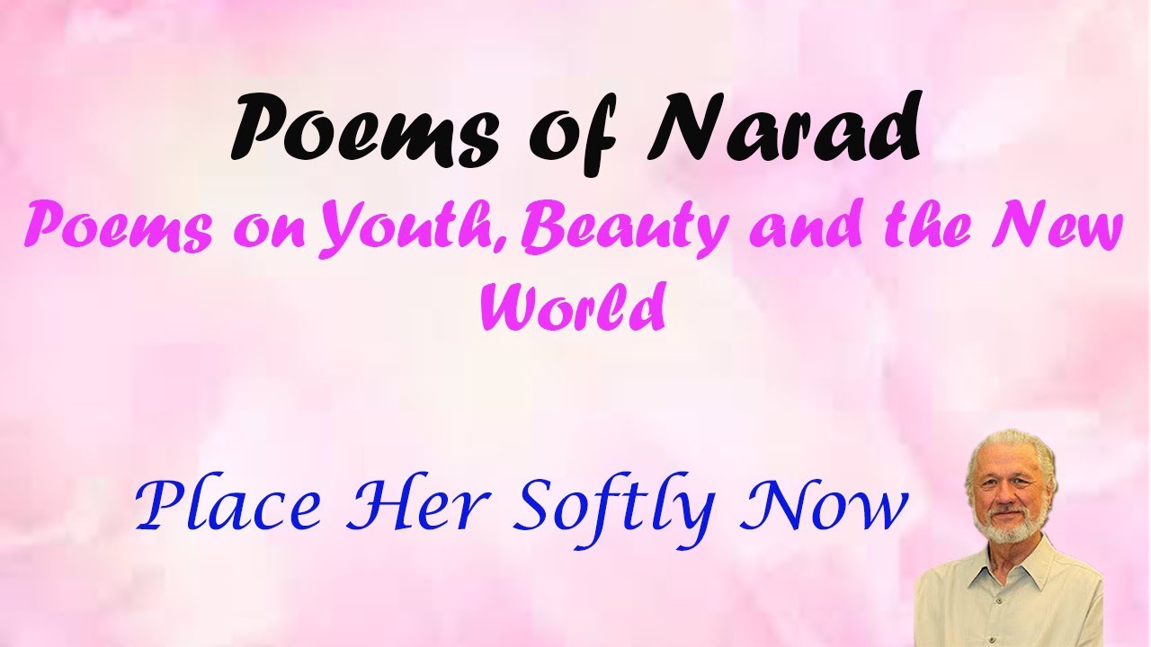 Poems of Narad - Poems on Youth, Beauty and the New World - Place Her ...