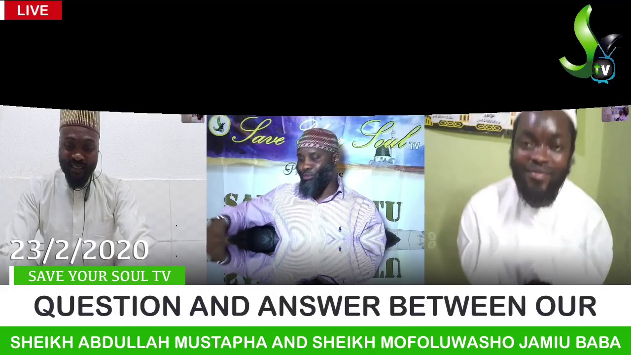 QUESTION AND ANSWER BETWEEN OUR SHEIKH ABDULLAH MUSTAPHA AND SHEIKH ...