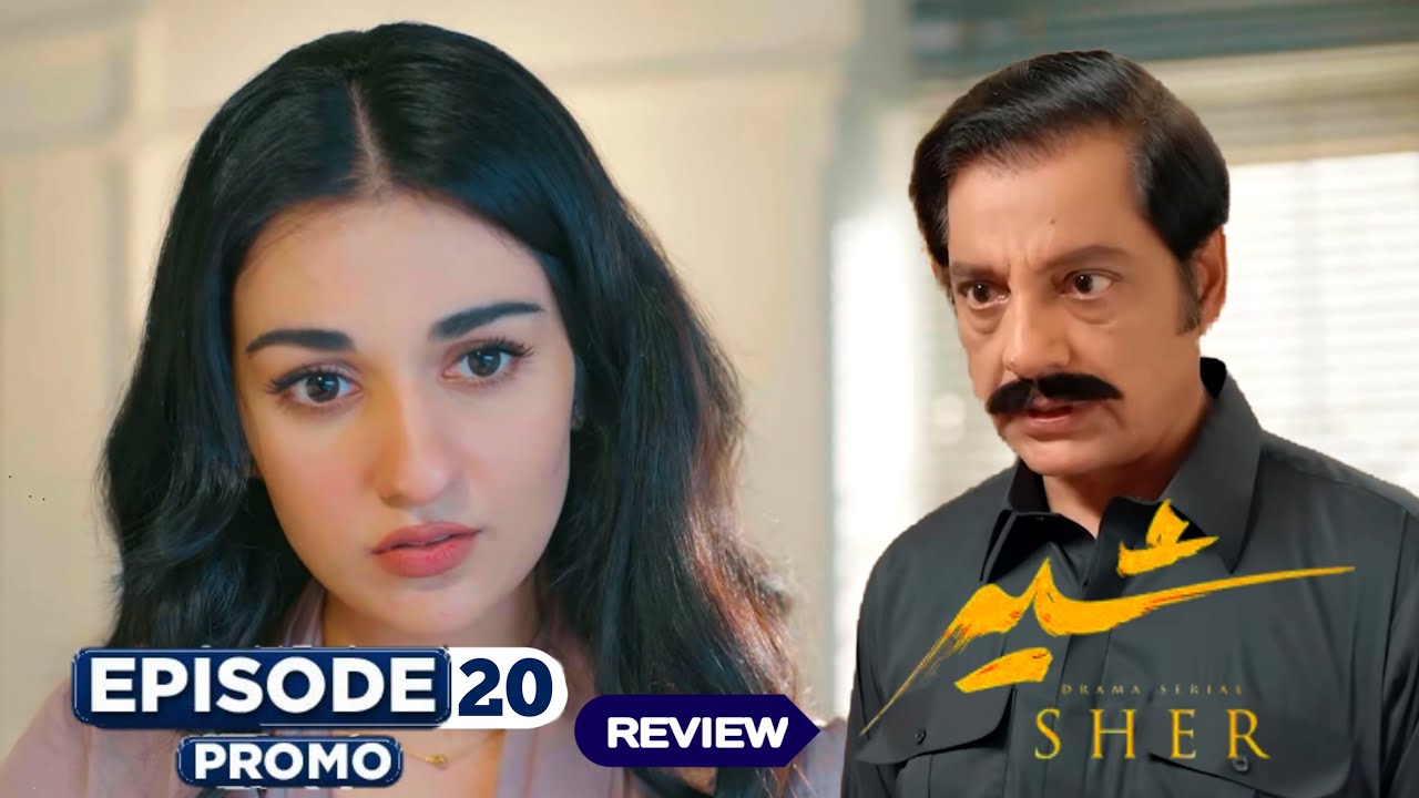 Kya Fajar Sher Ko Mar Dey Gi? 😱| Sher Episode 20 Review! | latest drama ...